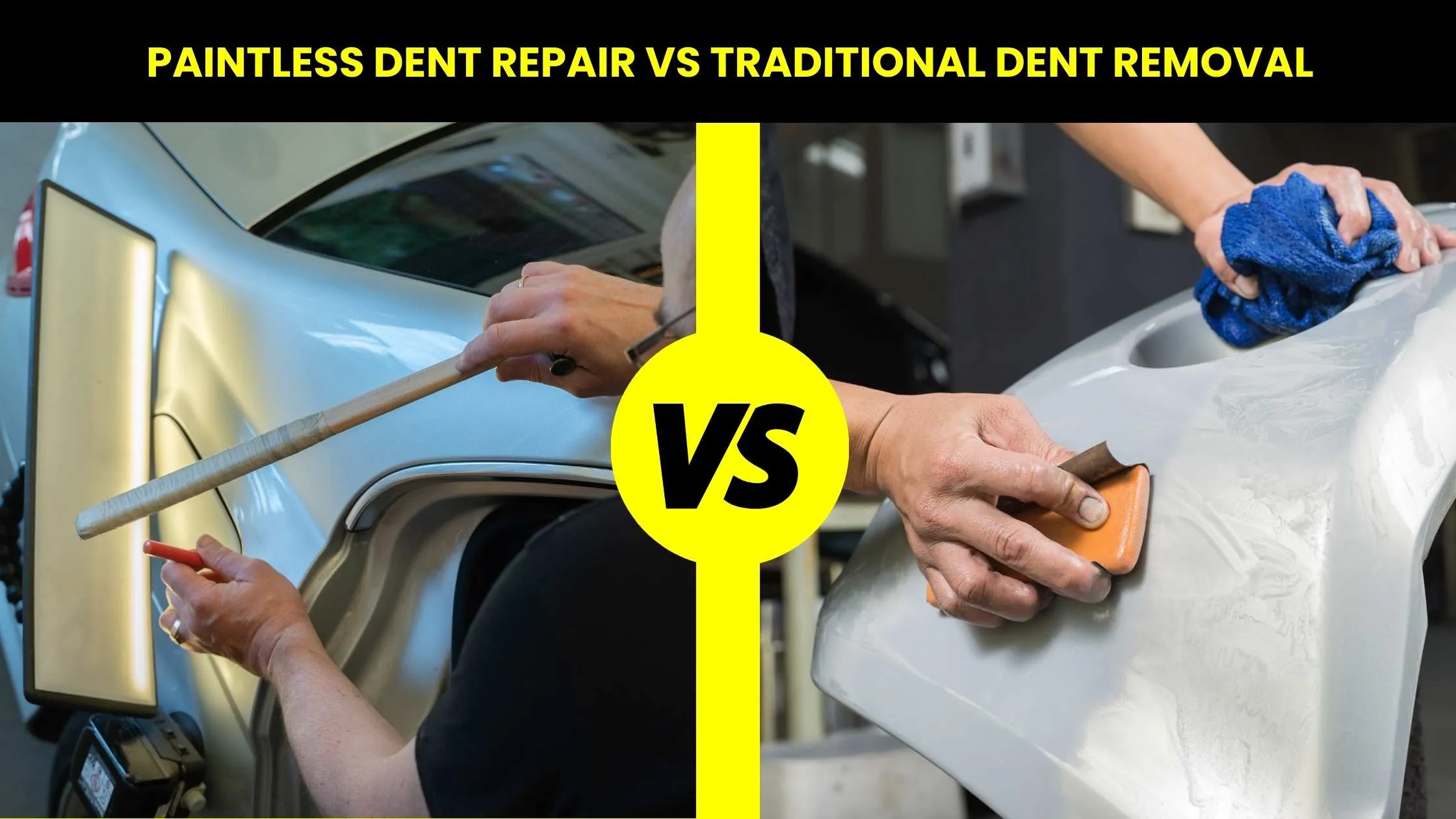 Paintless Dent Repair vs Traditional Dent Removal