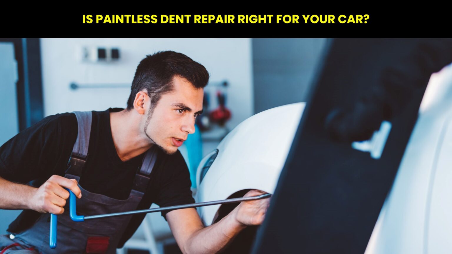 Is Paintless Dent Repair Right for Your Car?